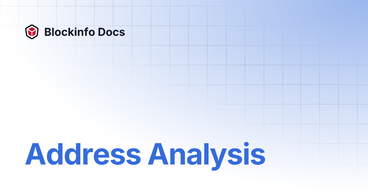 Address Analysis | Blockinfo Docs